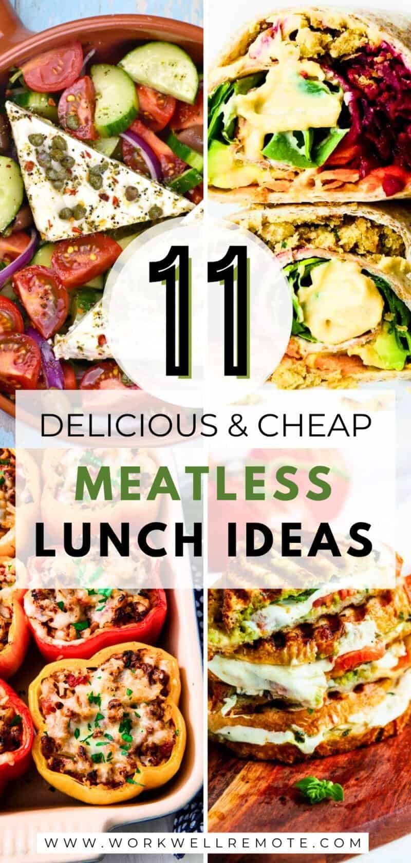 11 Easy Meat-Free Lunch Ideas - Work Well Remote