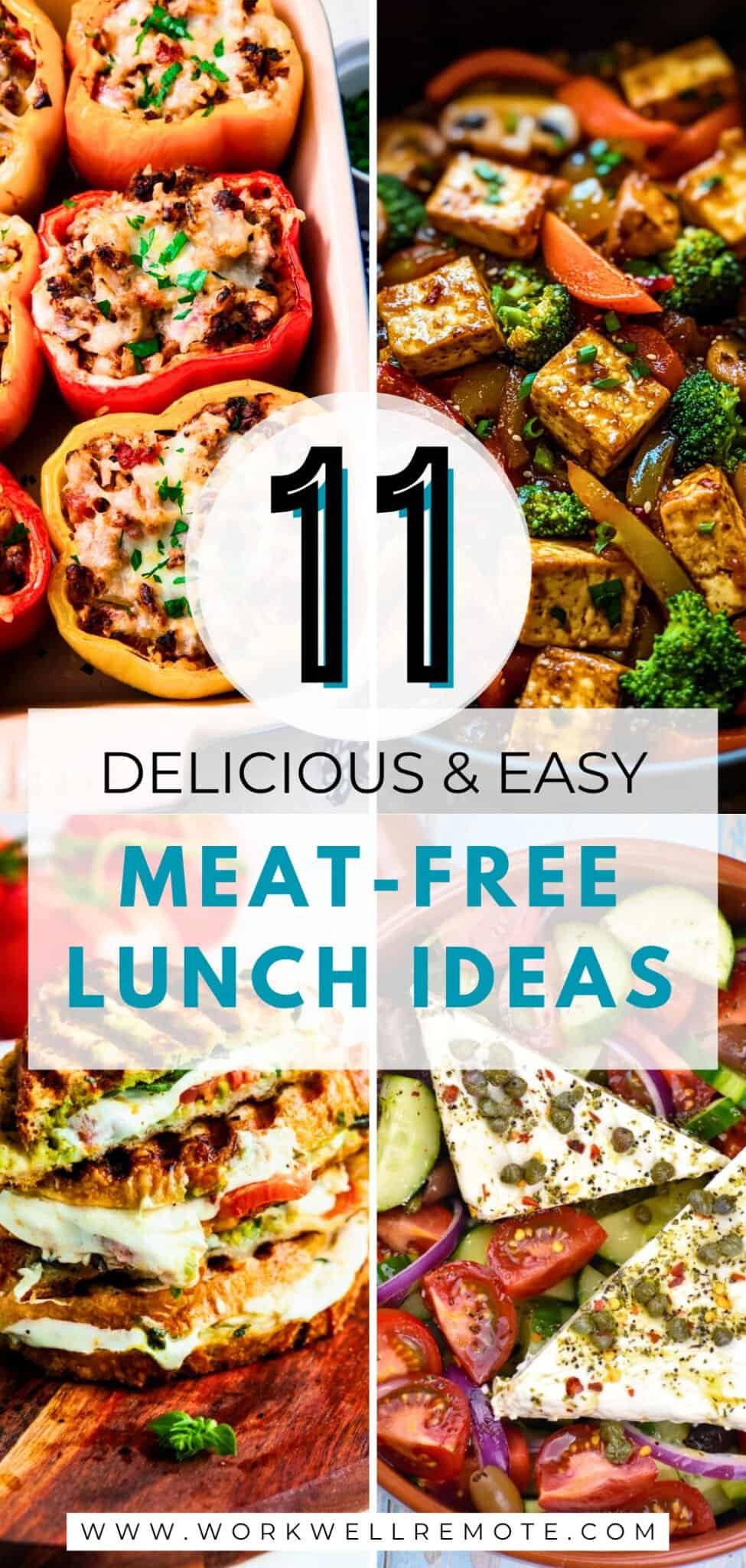 11 Easy Meat-Free Lunch Ideas - Work Well Remote