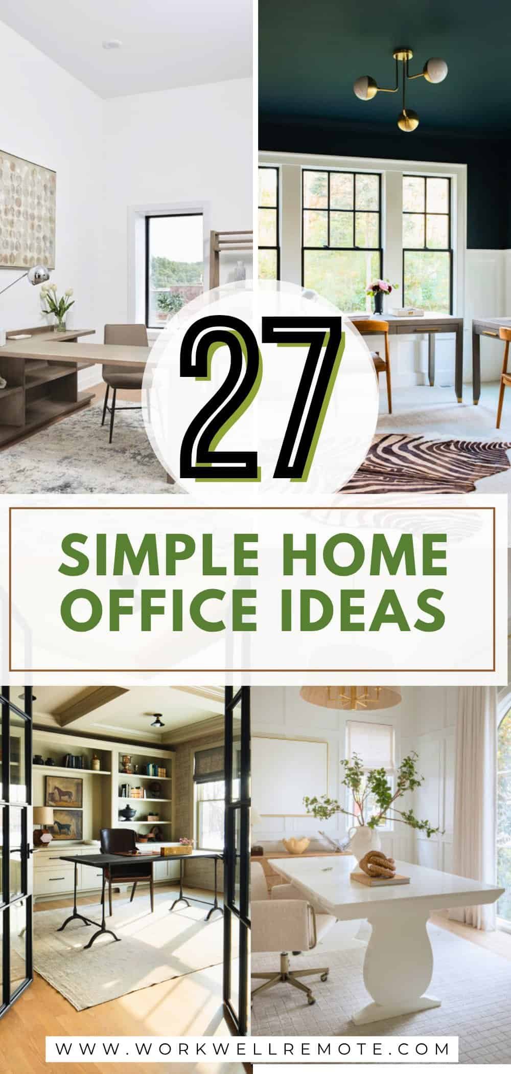 27 Simple Home Office Ideas for a Productive Workspace - Work Well Remote