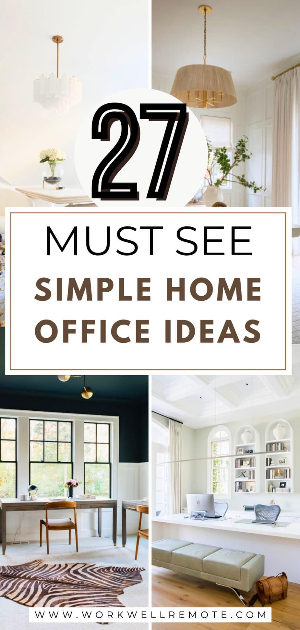 27 Simple Home Office Ideas for a Productive Workspace - Work Well Remote