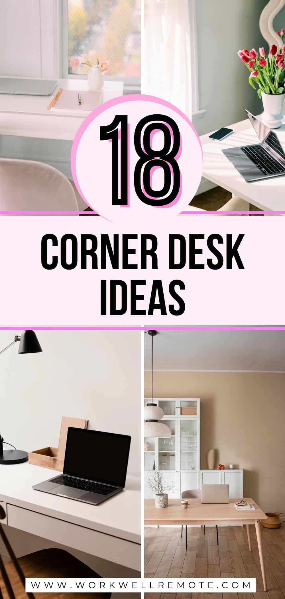 18 Inspiring Corner Desk Ideas for Your Home Office - Work Well Remote