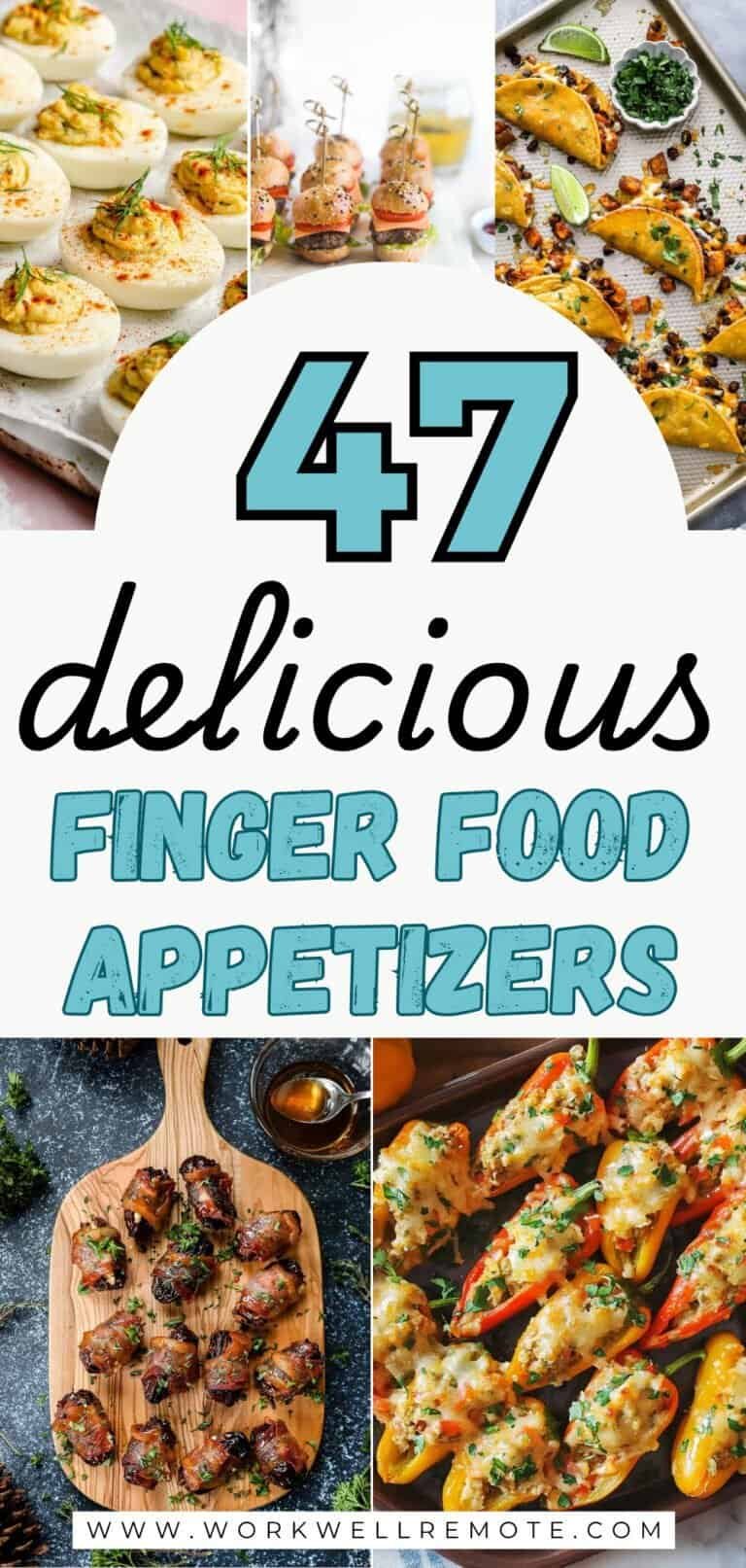 47 Irresistible Finger Food Appetizers for Your Next Party - Work Well ...