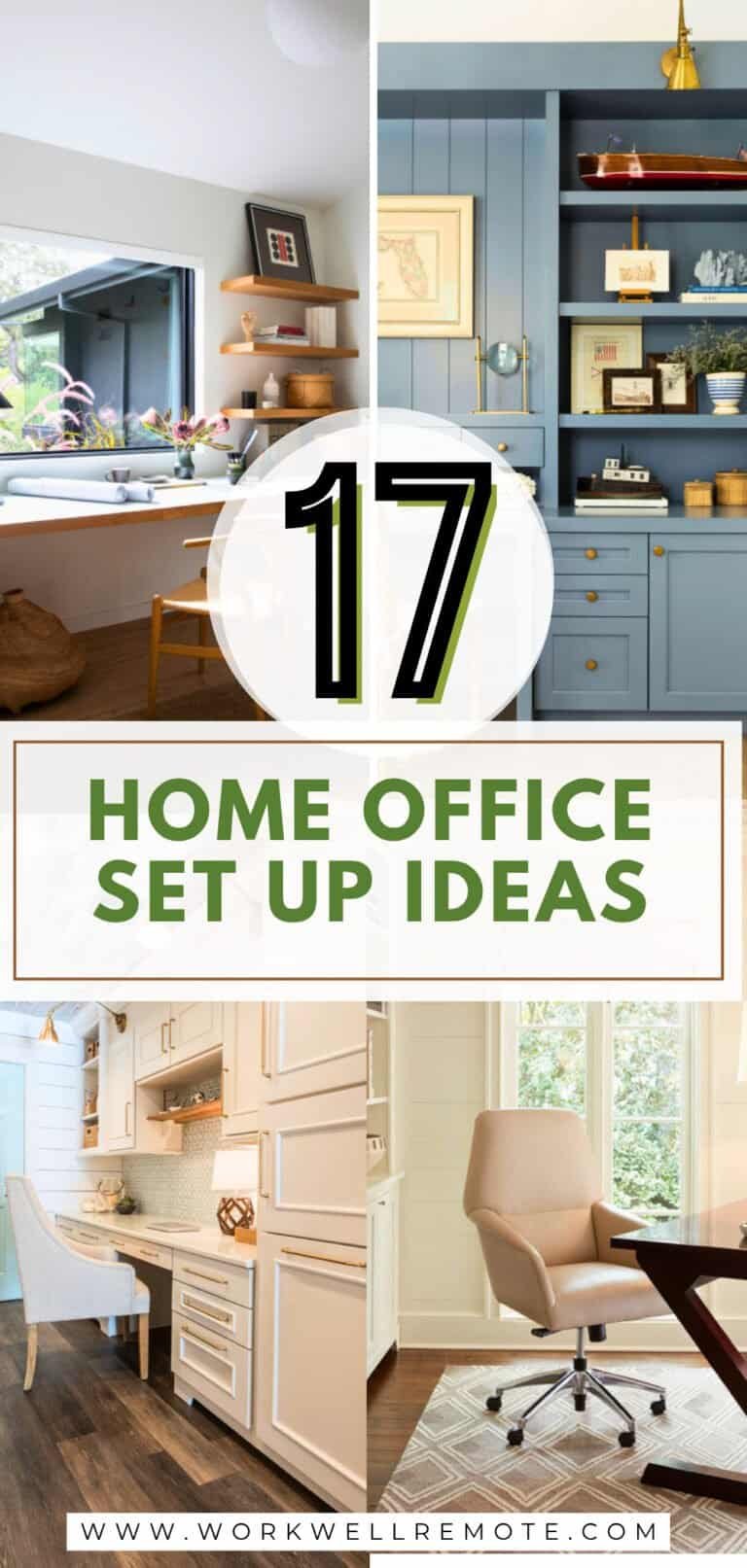 17 Stunning Home Office Set Up Ideas - Work Well Remote