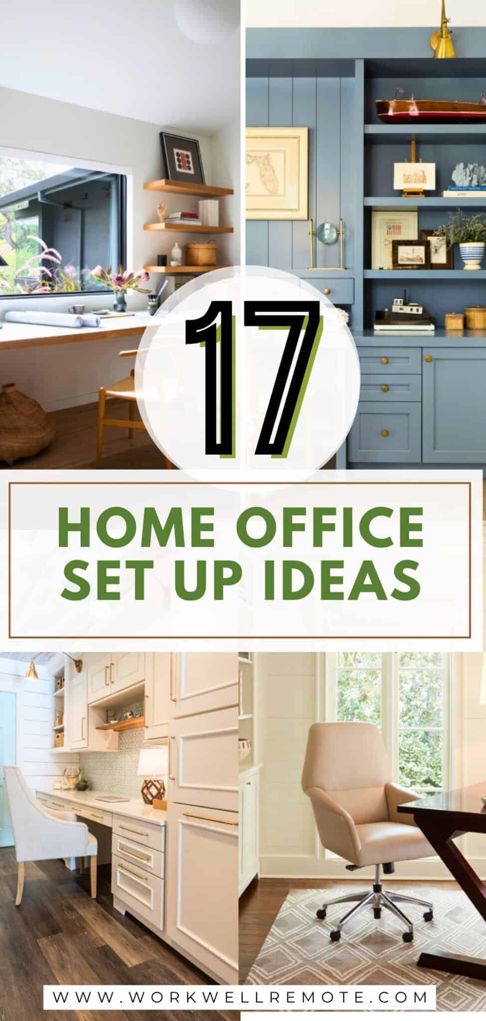 17 Stunning Home Office Set Up Ideas - Work Well Remote