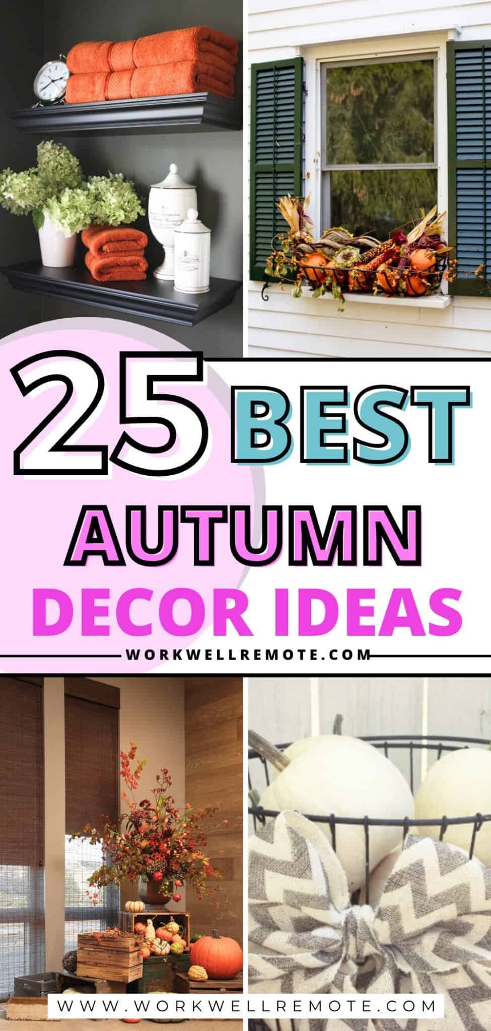 25 Stunning Fall Home Decor Ideas - Work Well Remote