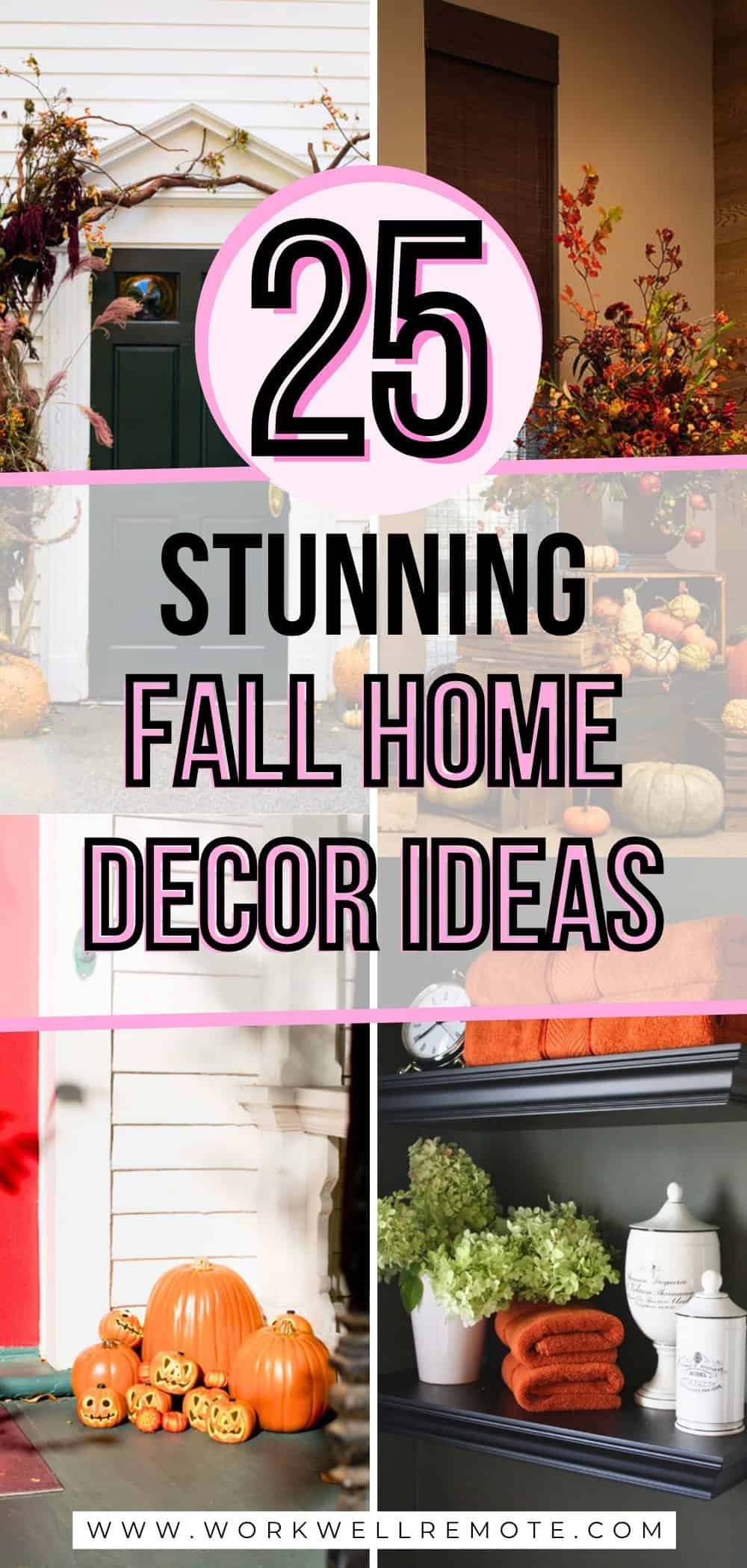 25 Stunning Fall Home Decor Ideas - Work Well Remote