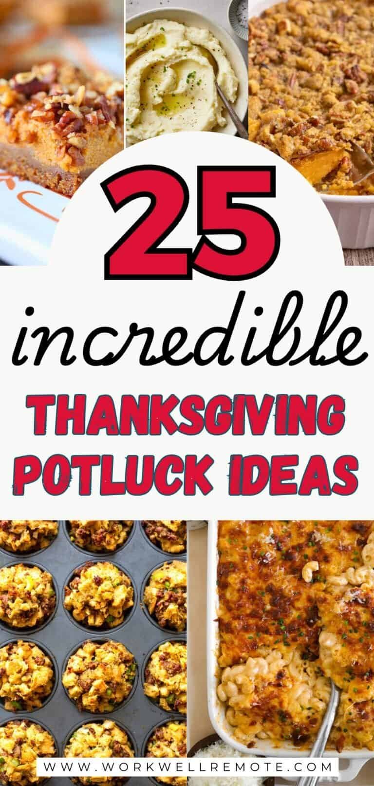 25 Easy Thanksgiving Potluck Ideas For Work - Work Well Remote
